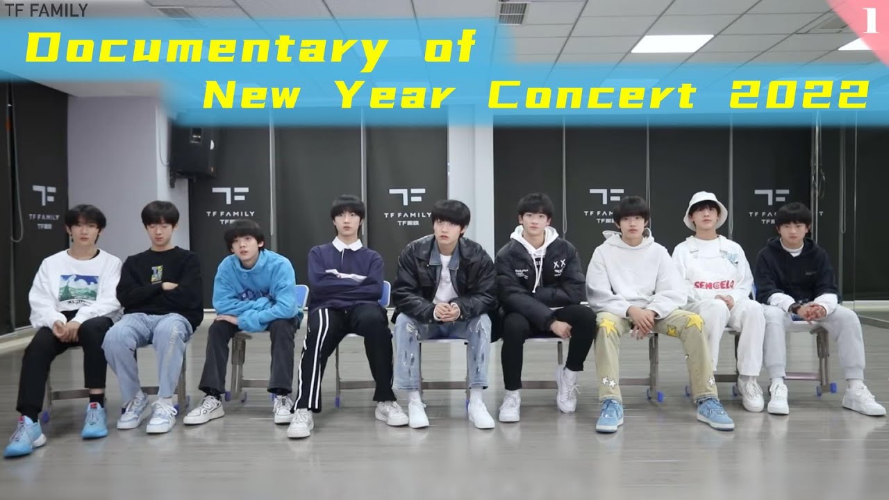 TF FAMILY (TF家族) -《Grow Up Well | 好好长大》Documentary of New Year Concert ...