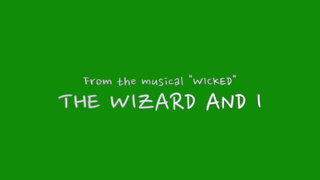 The wizard and I (From Musical "Wicked") Piano Instrumental with ENG ...