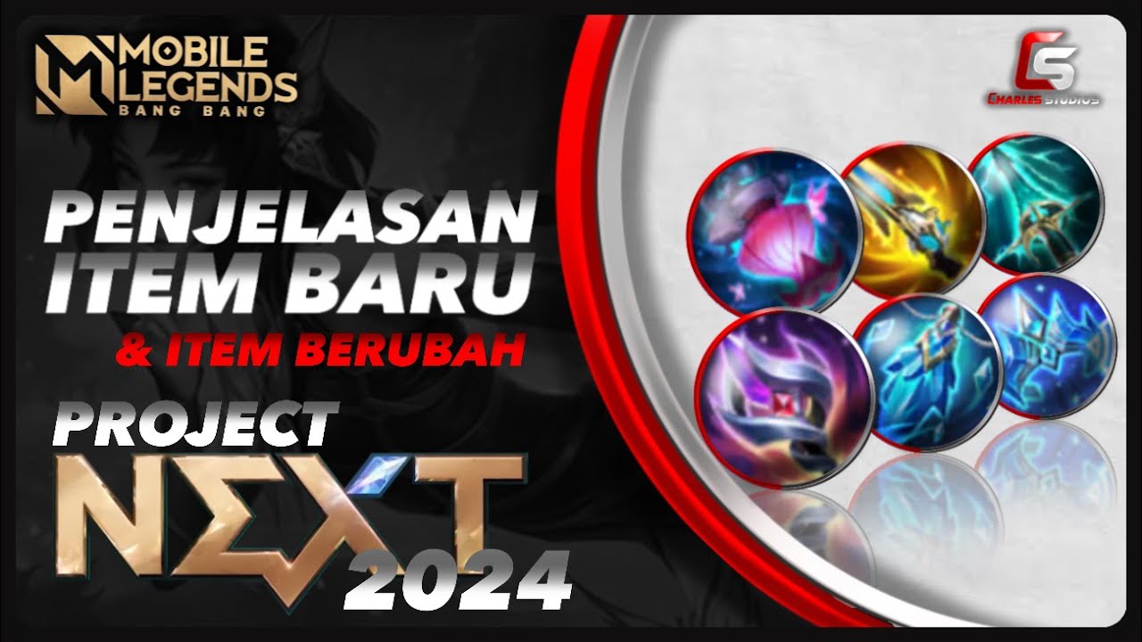 PENJELASAN ITEM BARU PROJECT NEXT 2024 Mobile Legends Indonesia - YouTube