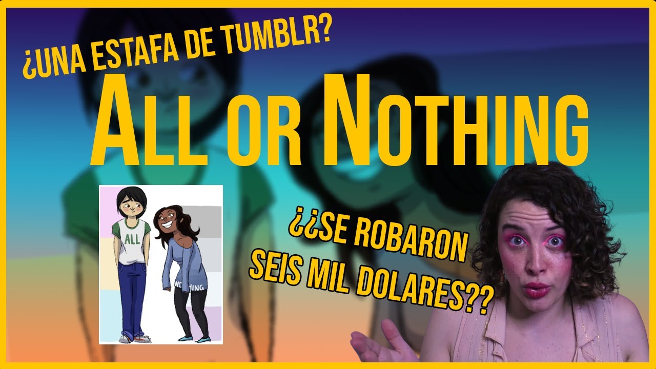 ¿Otra estafa de Tumblr? // Historias del fandom #7: All or Nothing ...