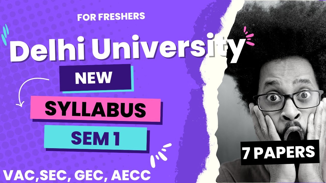 Delhi University New Syllabus And Course Structure Explained | DU first ...