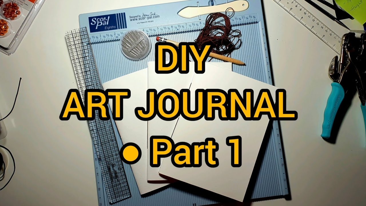 Create An ART JOURNAL FROM SCRATCH PART 1 MAKING PAGES YouTube Create An ART JOURNAL FROM SCRATCH PART 1 MAKING PAGES YouTube