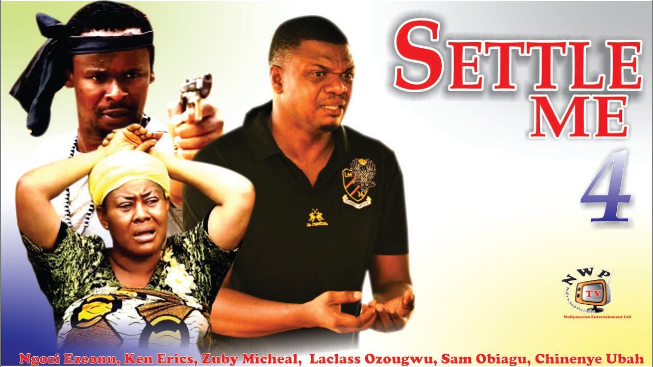 Settle Me Season 4 - 2015 latest Nigerian Nollywood Movie - YouTube