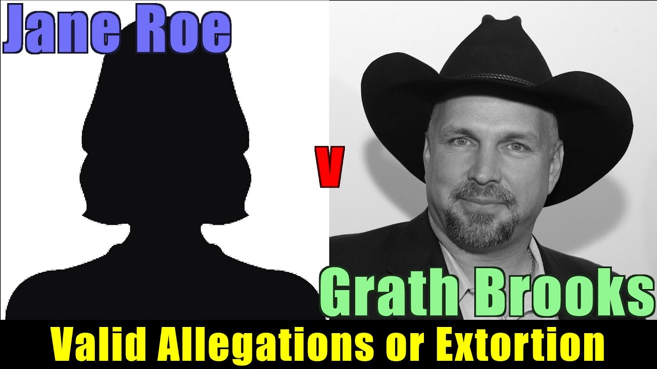 Jane Roe v Garth Brooks: Valid Allegations or Extortion - YouTube