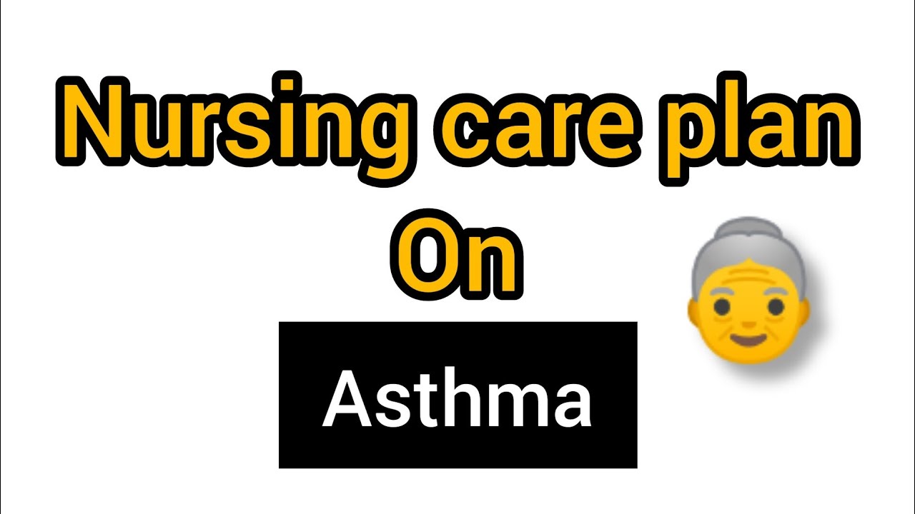 Nursing care plan/ nursing Diagnosis on Asthma👵@NursingworldLife #ncp # ...