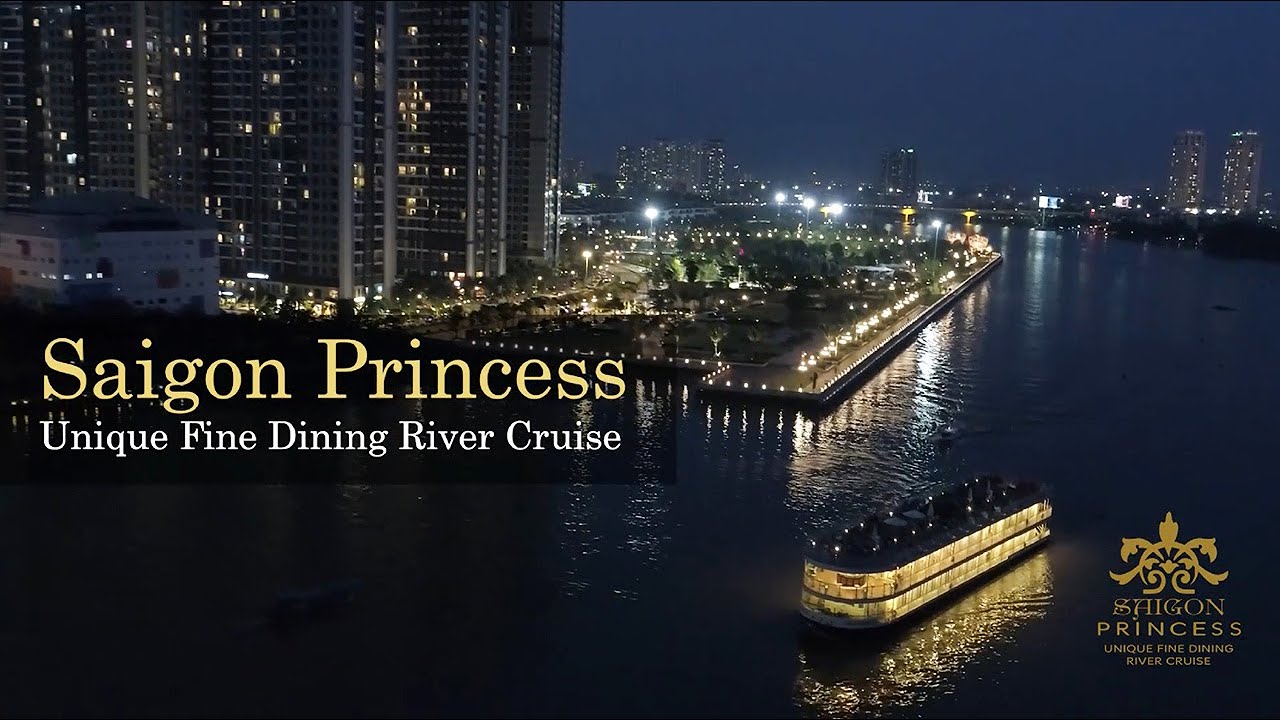 Saigon Princess - Unique Luxurious Dining Cruise - YouTube