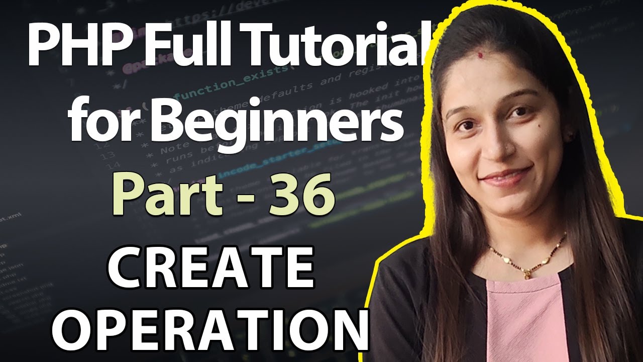 Php Crud Operations Tutorial Using Mysqli In Hindi Create Operation