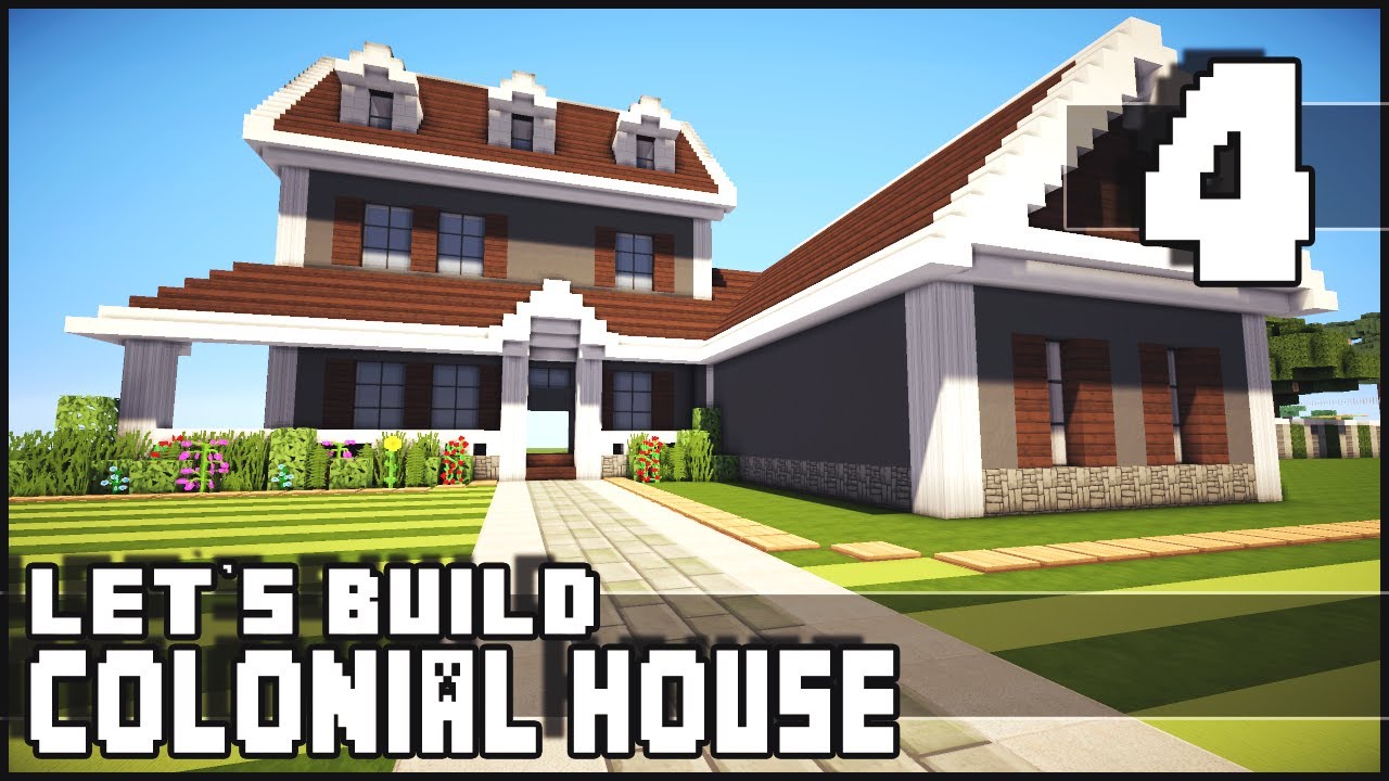 Minecraft Lets Build: Colonial House - Part 4 - YouTube