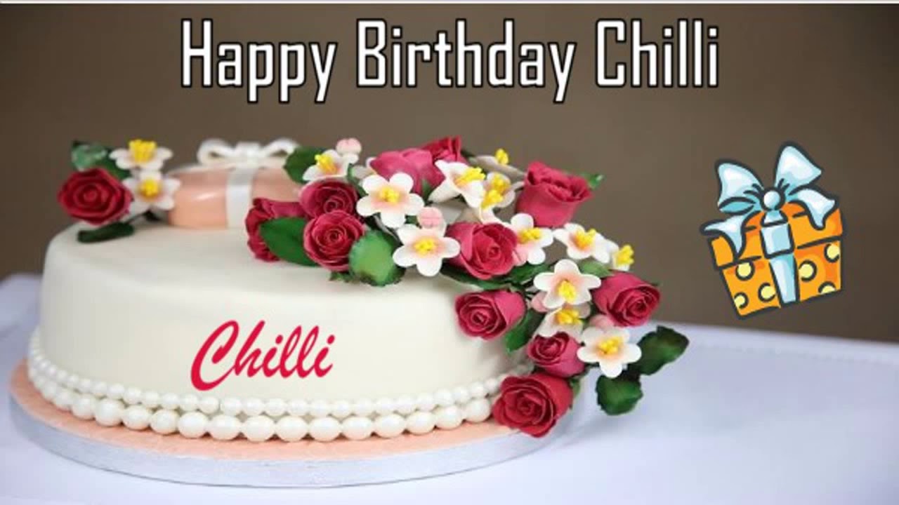 Happy Birthday Chilli Image Wishes - YouTube