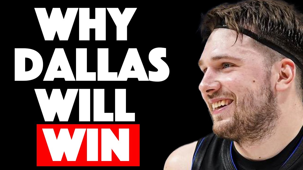 5 Reasons Why Dallas Will WIN The NBA Finals... - YouTube