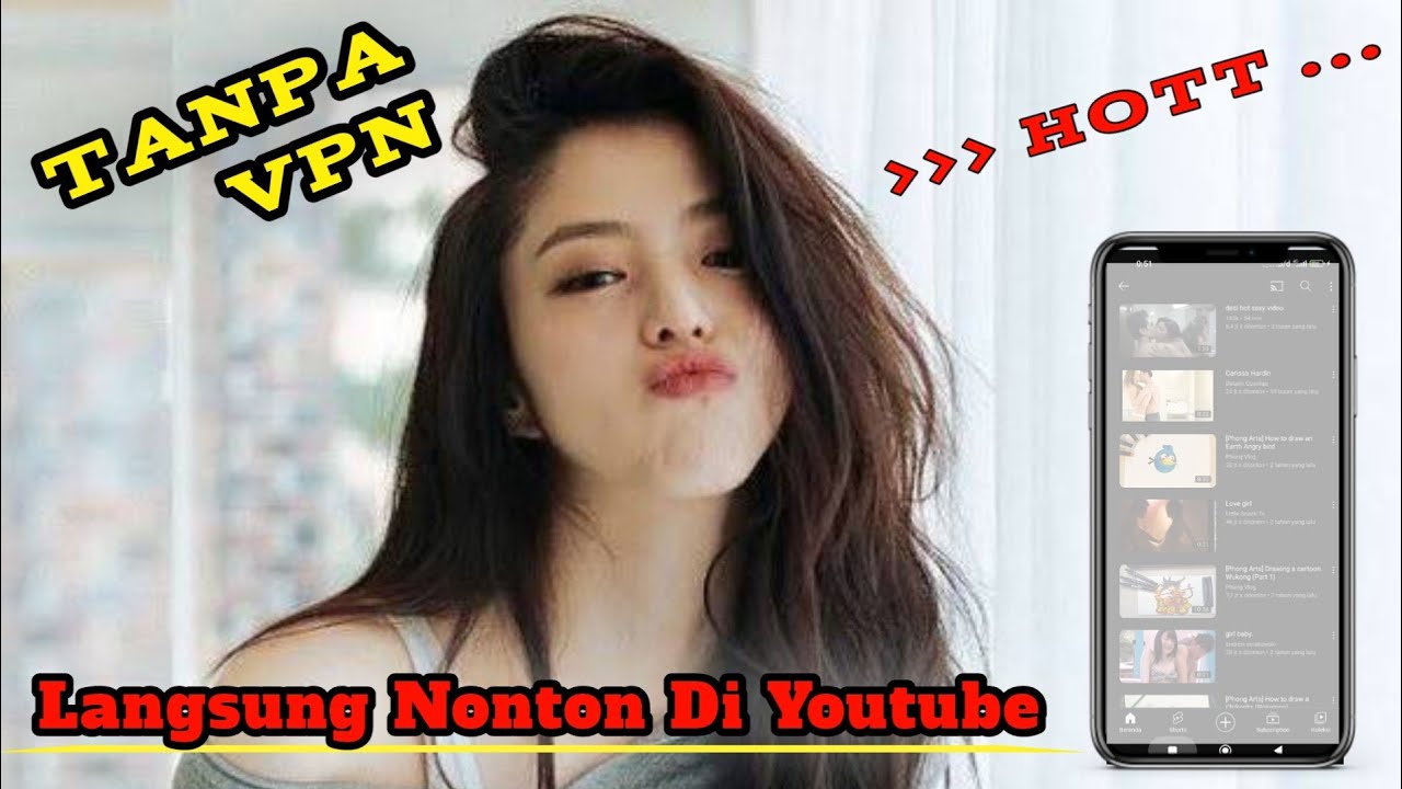Cara Nonton Film Dewasa Di YouTube - YouTube