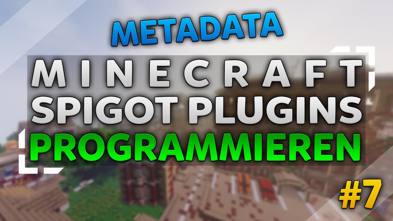 [1.16] Metadaten | Spigot Plugins programmieren | #07 - YouTube