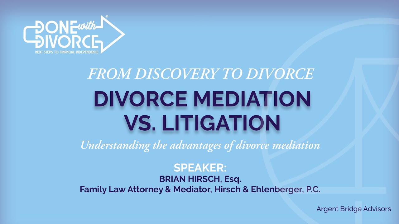 [From Discovery to Divorce] Divorce Mediation vs. Litigation - YouTube
