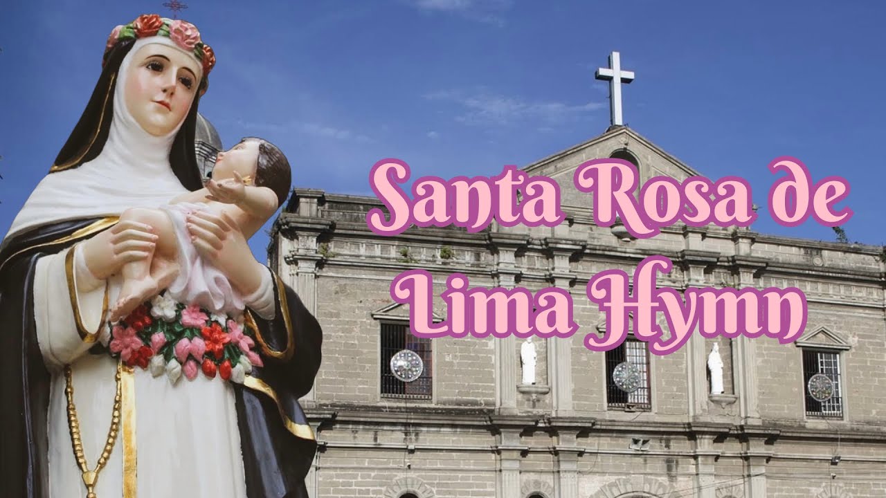 Santa Rosa de Lima Hymn - Santa Rosa City, Laguna - YouTube