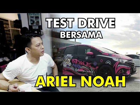 Test drive Bersama Ariel Noah