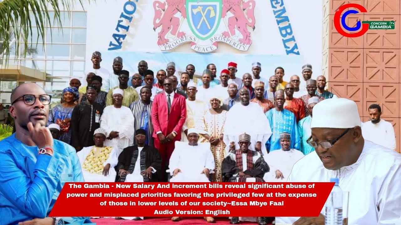 Essa M Faal: New Salary And increment bills reveal significant abuse of ...