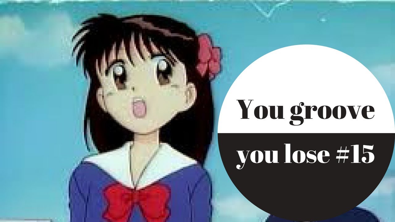 You groove you lose ♫ #15 (Music compilation from 4chan) - YouTube