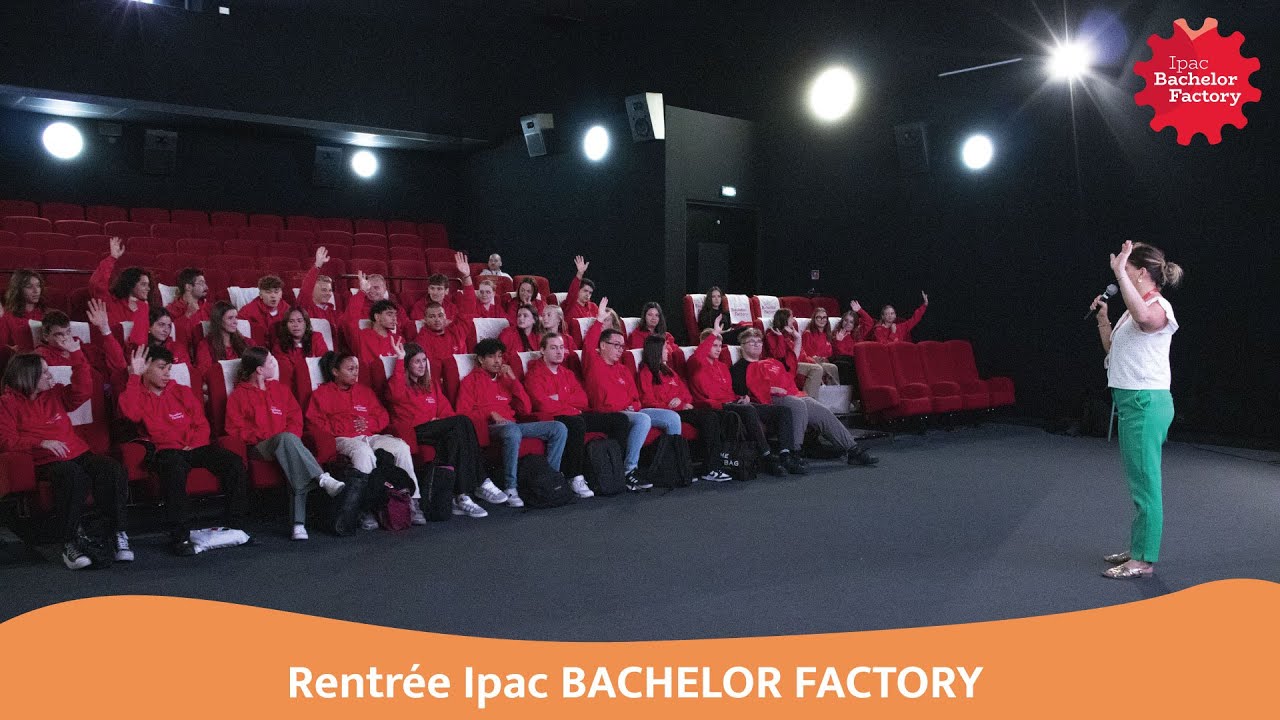 Rentrée 2023 Ipac BACHELOR FACTORY - YouTube