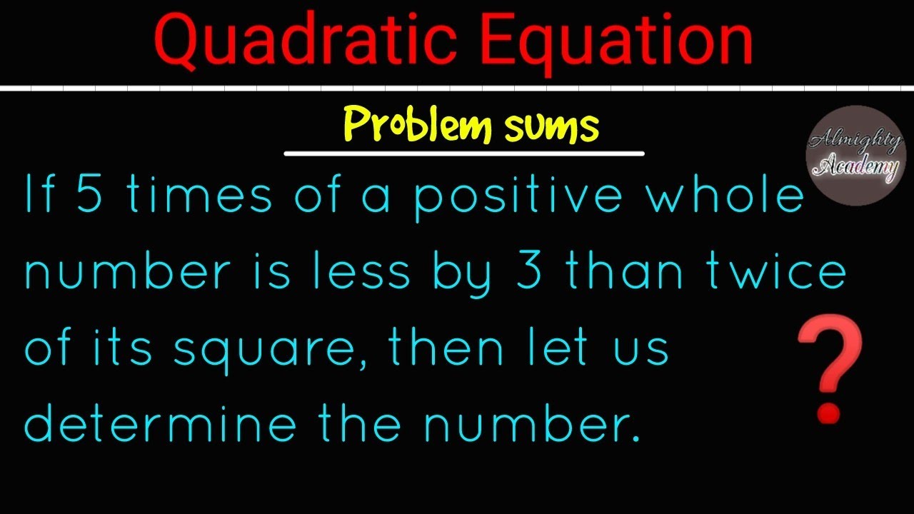 If 5 times of a positive whole number is less by 3 than twice of its ...