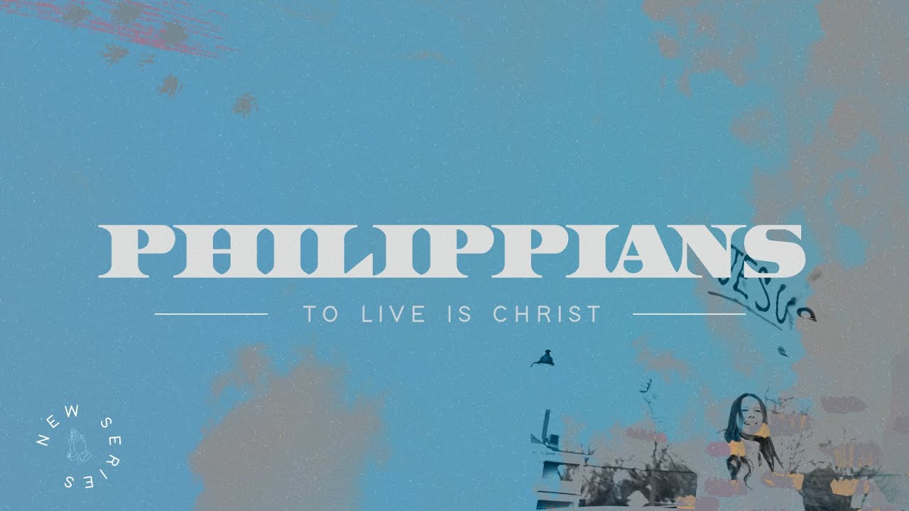 Philippians - 5/11/25 - YouTube