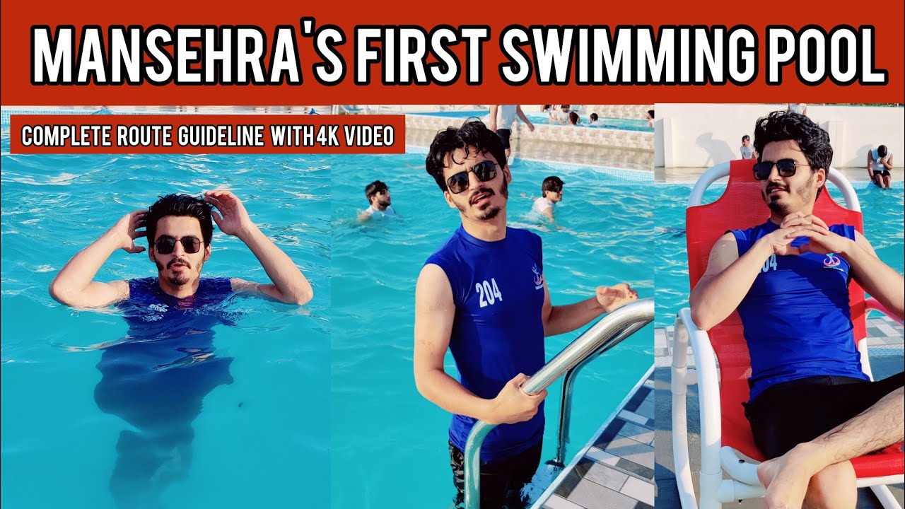 Mansehra Swimming Pool - Mansehra First Swimming Pool Complete Route ...