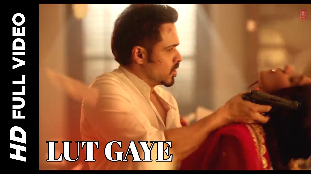 Lut Gaye : Jubin Nautiyal | Emraan Hashmi | Yukti Thareja | Tanishk ...
