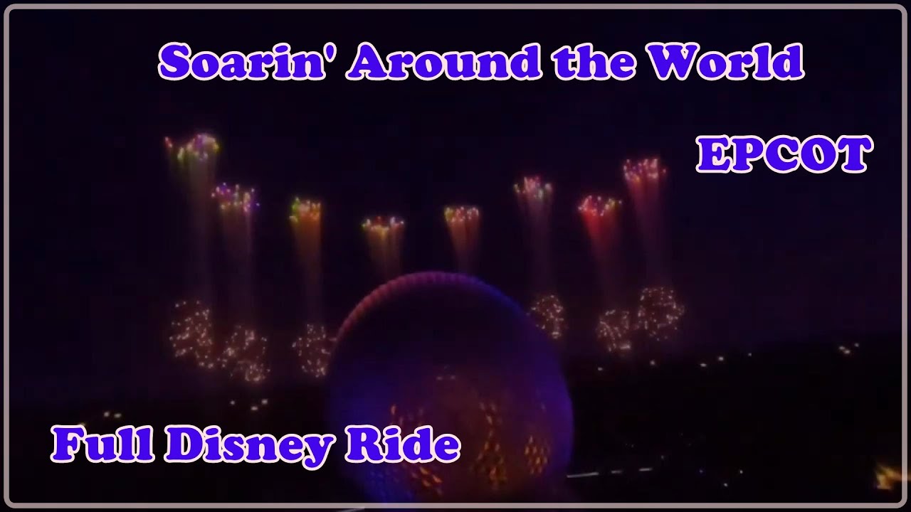 Soarin' Around the World Flight Ride Attraction Epcot Disney World ...