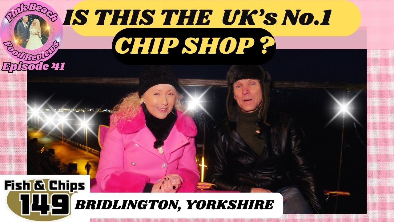 Bridlington: Is This The Best Chip Shop in The UK? | Yorkshire Food ...