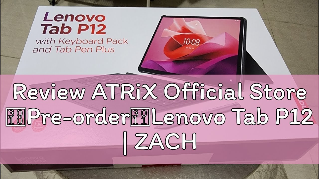 Review ATRiX Official Store 【Pre-order】Lenovo Tab P12 | ZACH0171SG | 12 ...