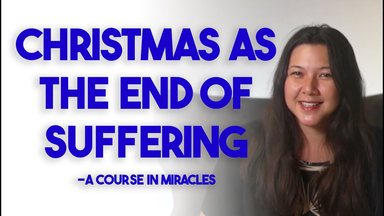 Christmas as the End of Sacrifice - ACIM Chapter 15 - Section XI - YouTube