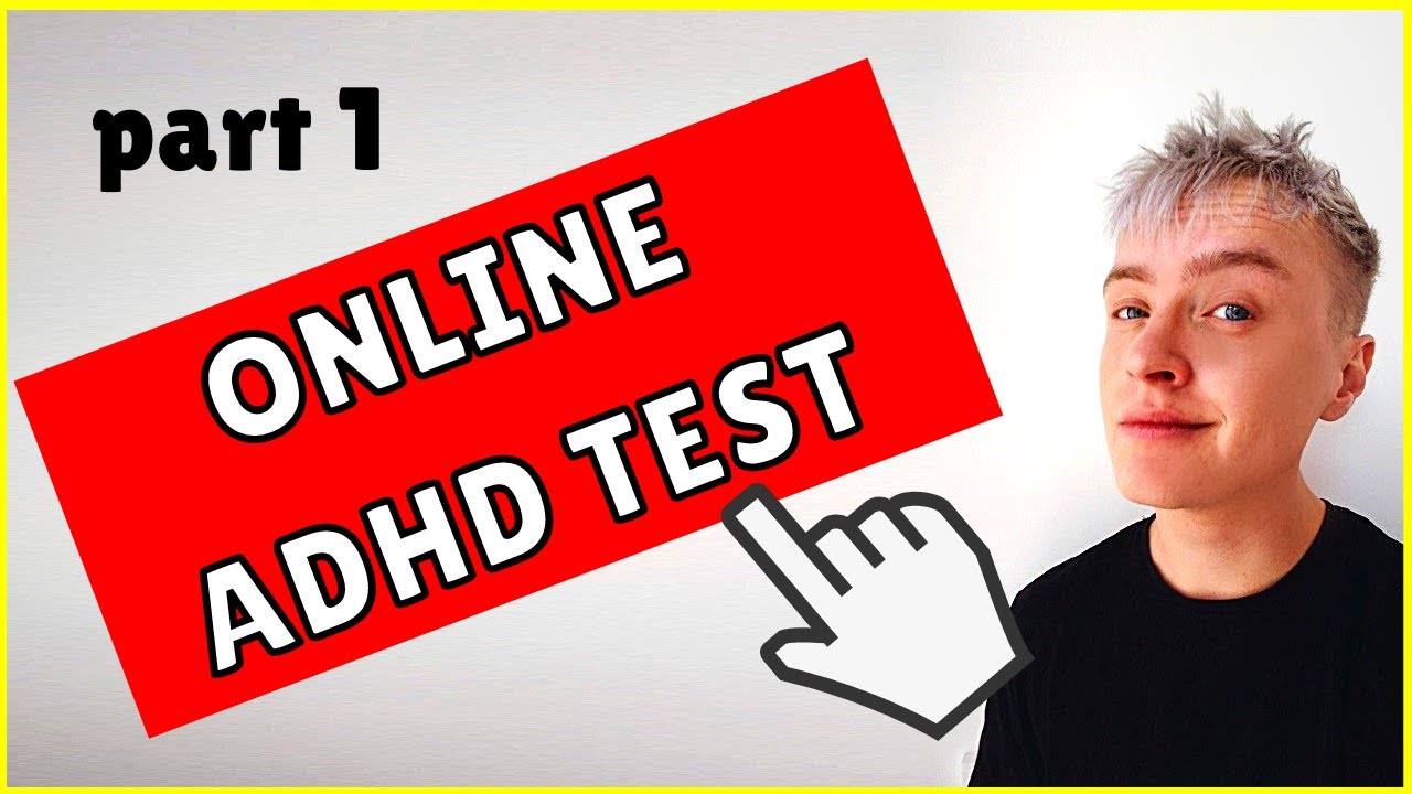 I take an online ADHD test (part 1) - Do I have ADHD? - YouTube