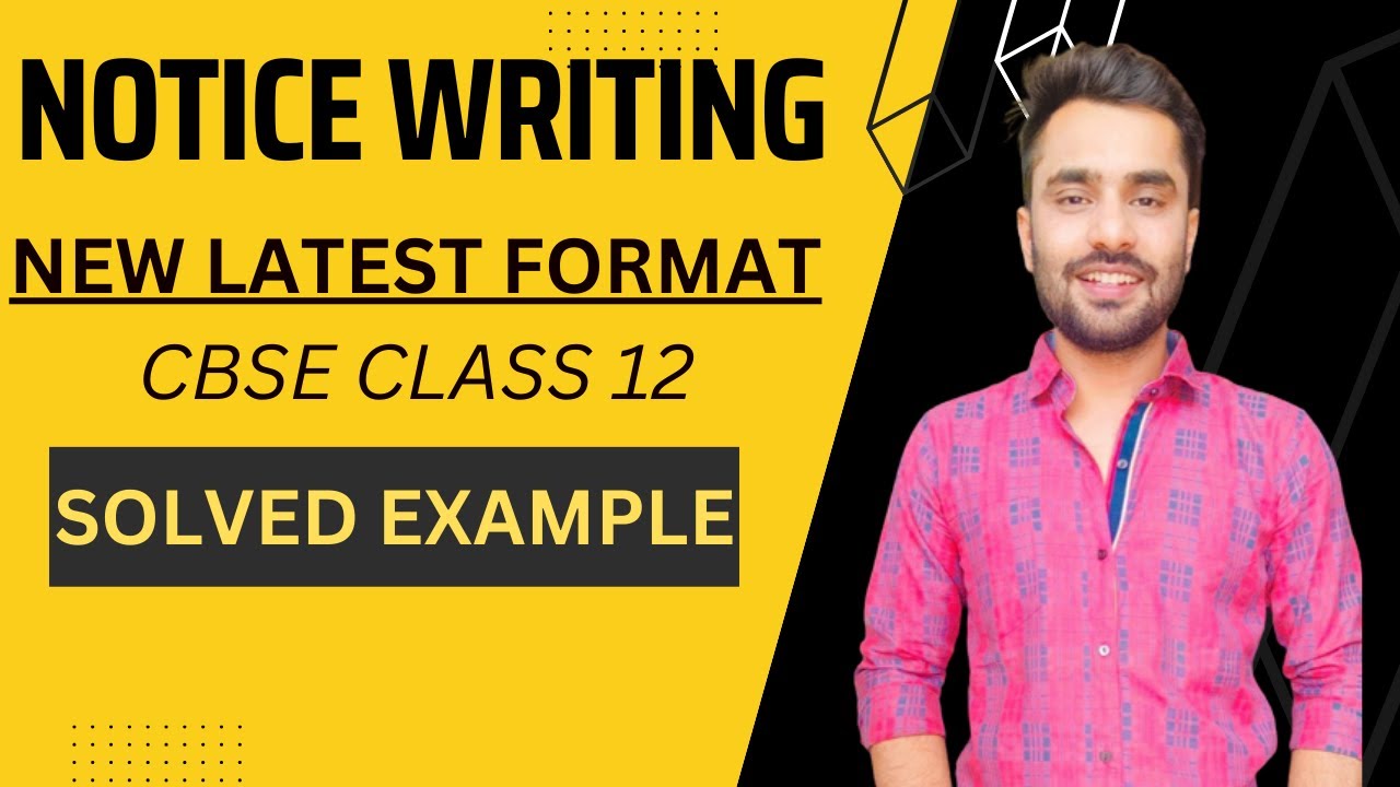 NEW Format Of NOTICE WRITING For CBSE 12 Solved Example PYQ YouTube new-format-of-notice-writing-for-cbse-12-solved-example-pyq-youtube