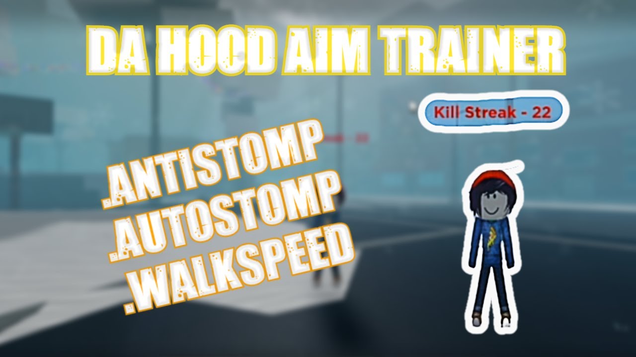 Da Hood Aim Trainer SCRIPT, BEST SCRIPT, ANTISTOMP, SAVE KILSTREAK ...