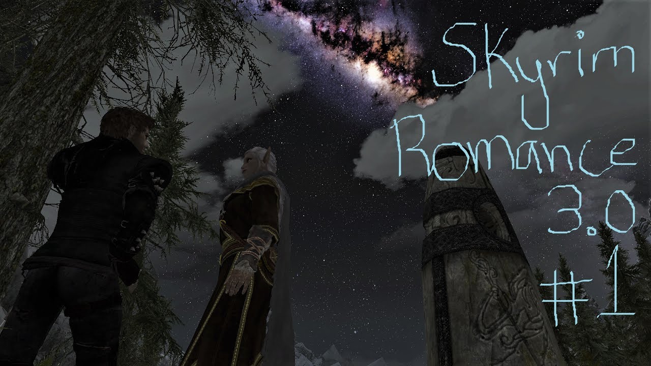 Skyrim Romance Mod 3.0 Part #1: Dying First Try - YouTube