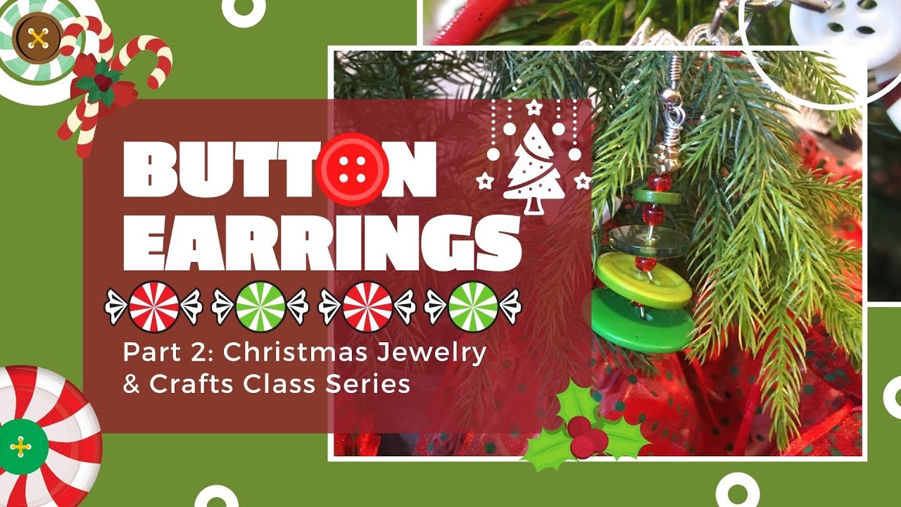 Pt. 2 Christmas 🎄 Jewelry & Crafts | Button Tree Earrings Tutorial ...