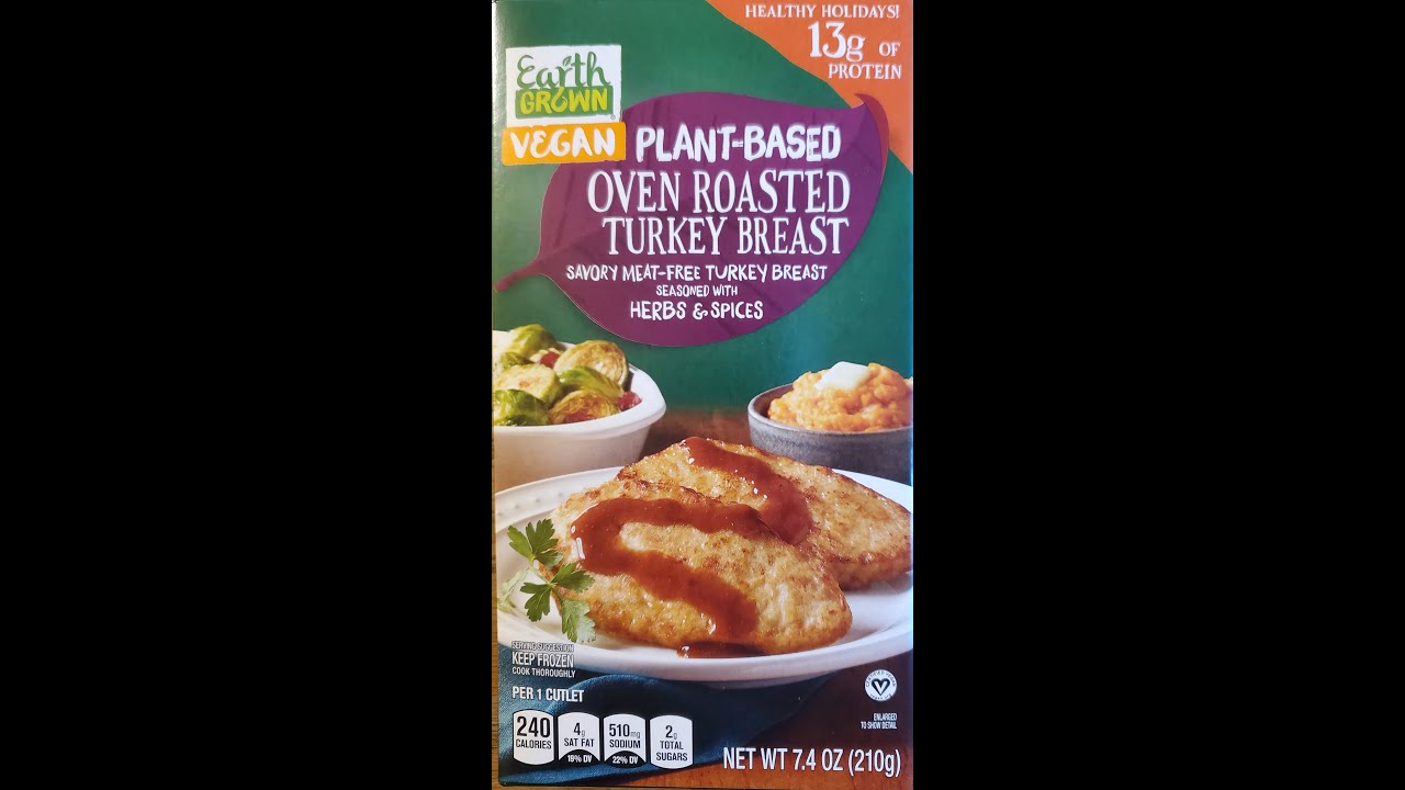 Earth Grown Vegan Plant-Based Oven Roasted Turkey Breast Review - YouTube