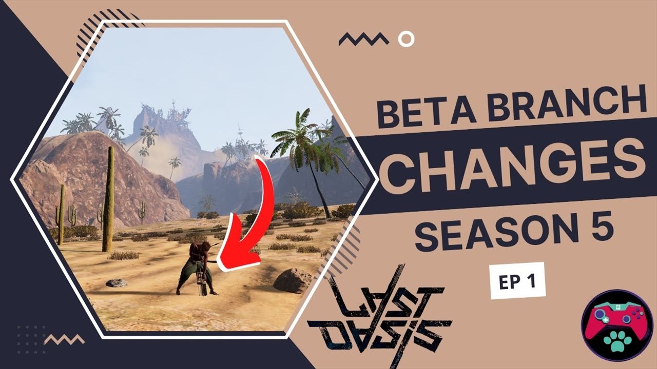 Beta Branch Changes - Last Oasis S5 | Beta Branch Just Got Open Lets ...