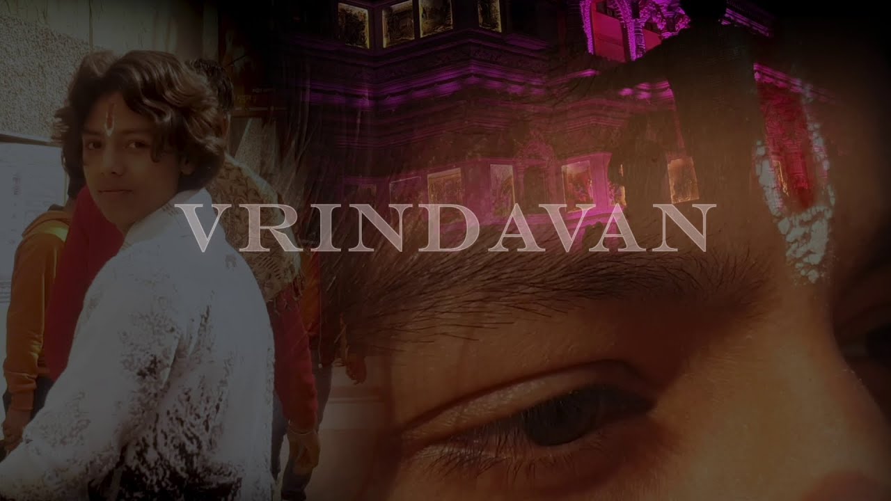 Vrindavan | Magic of india | Cinematic Video - YouTube