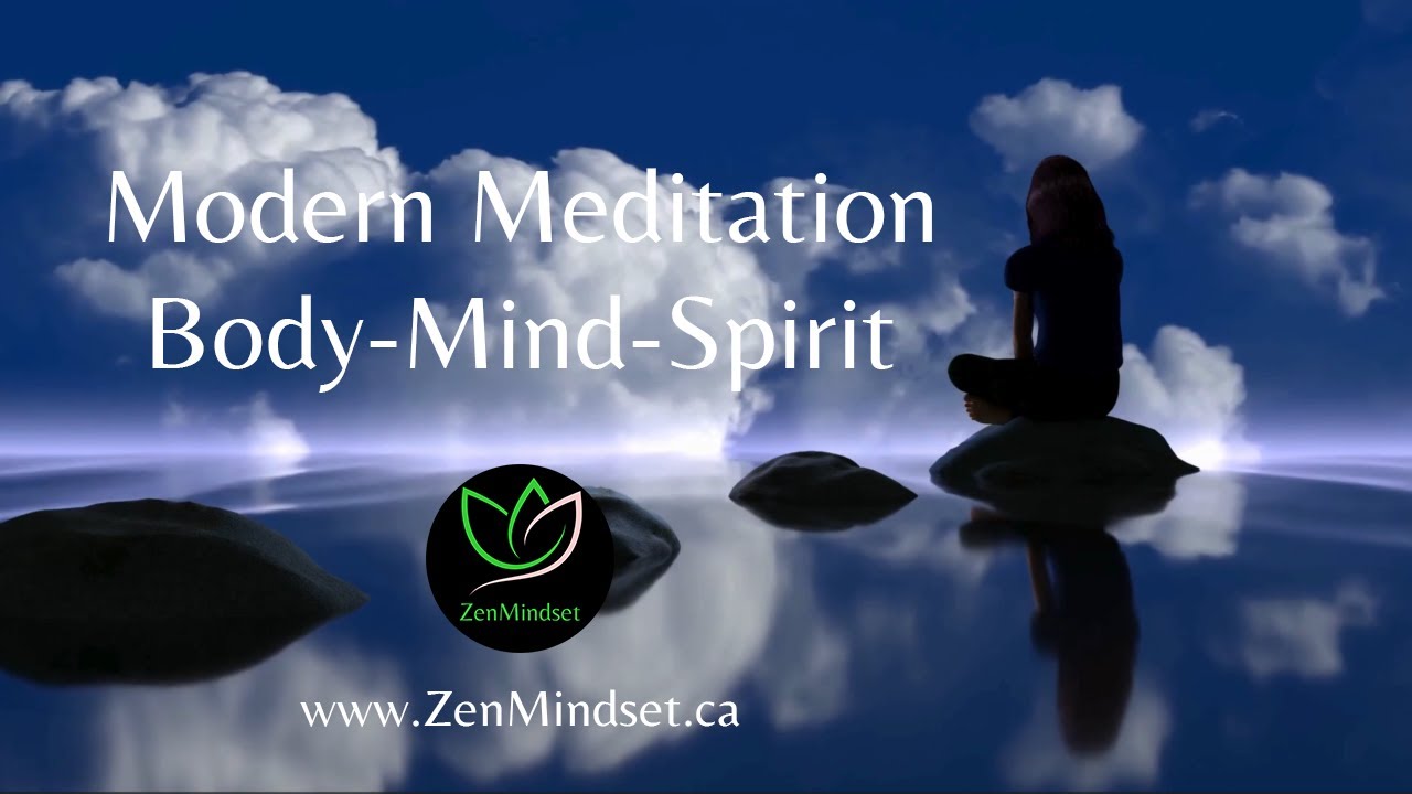 Modern Meditation Relax Body Mind Spirit - YouTube