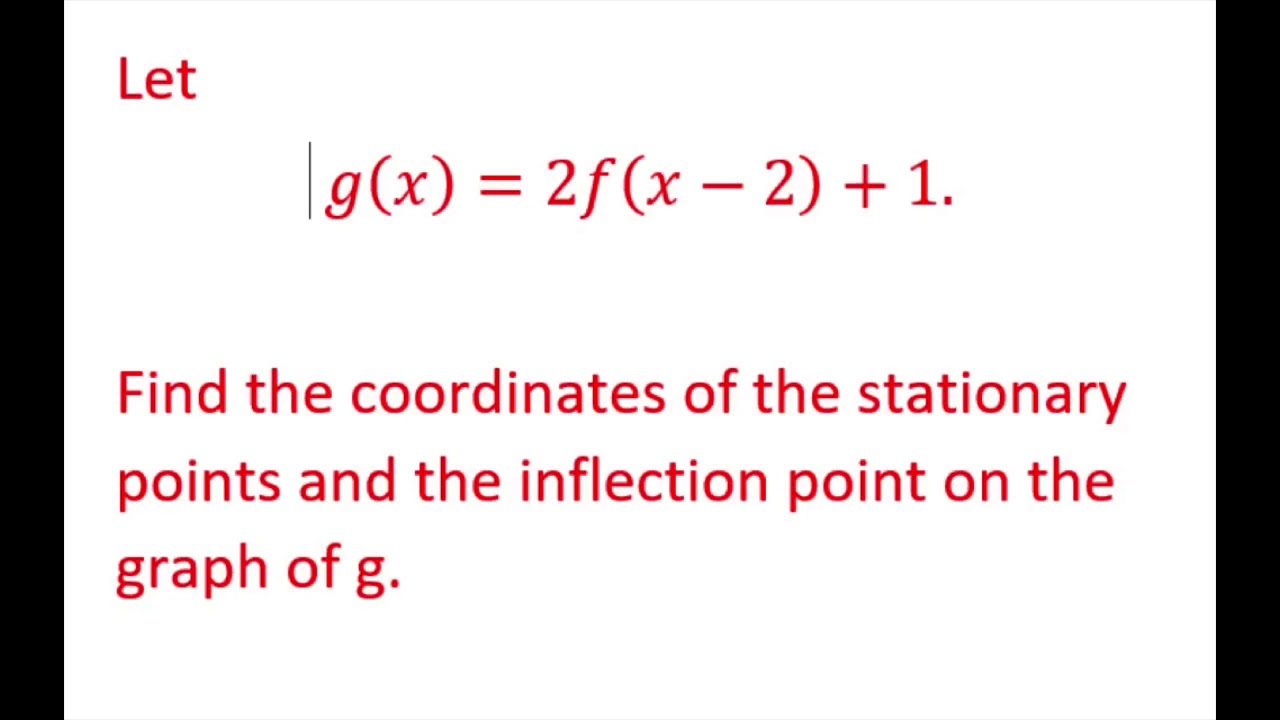 G x 2f x 2 1 Find Coordinates Of Stationary And Infection Points