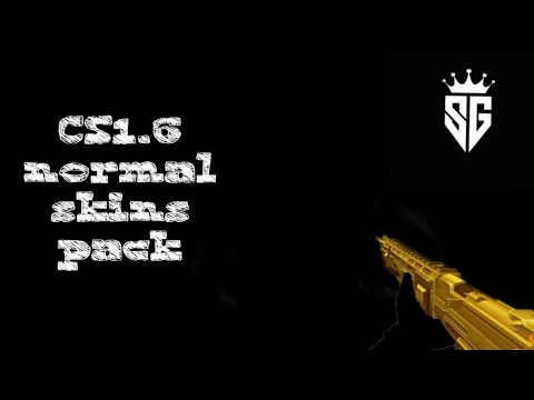 Counter Strike 1.6:Weapons skins Pack|#1| nromal| download link. - YouTube