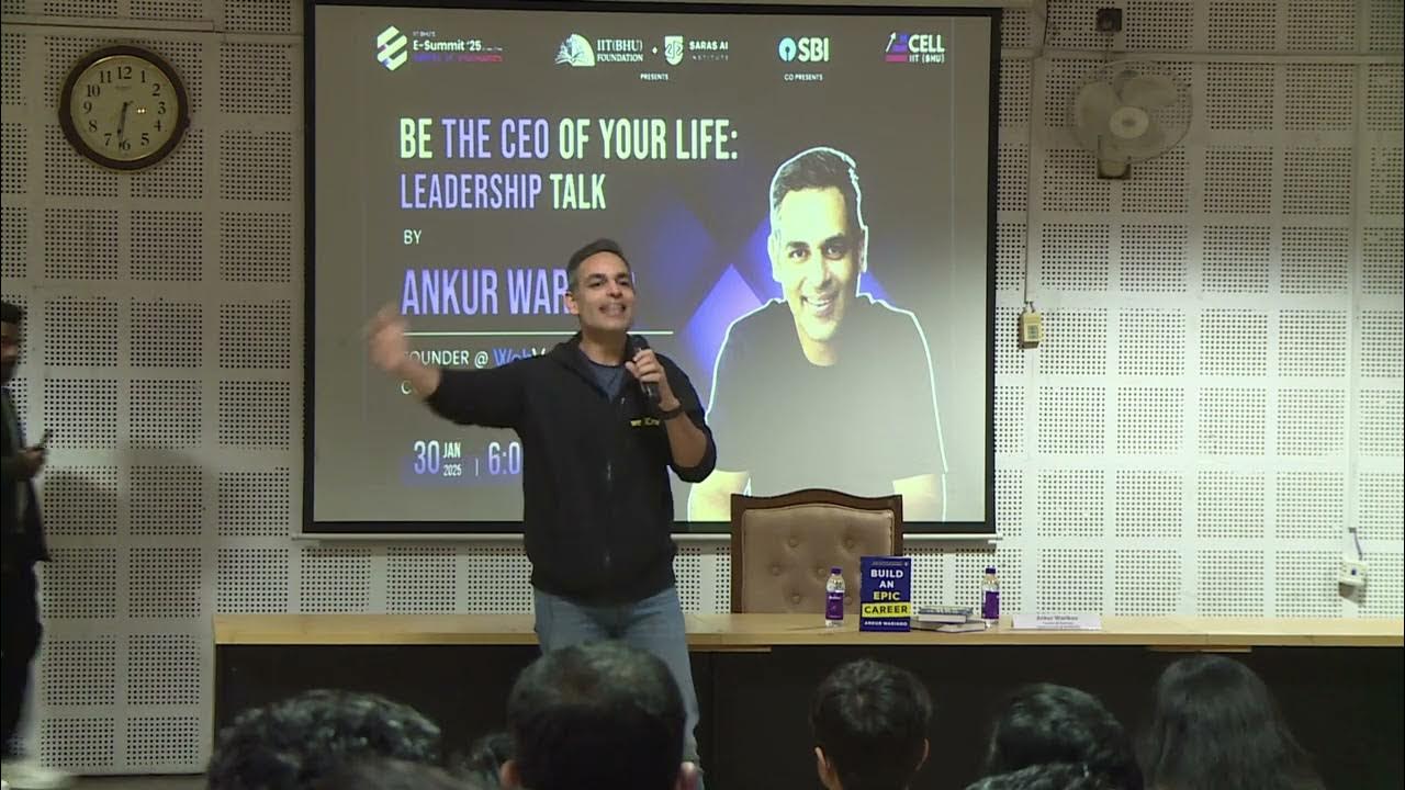 E-Summit`25 | Leadership talk by Mr. Ankur Warikoo | IIT (BHU) Varanasi | 30 January 2025 - YouTube