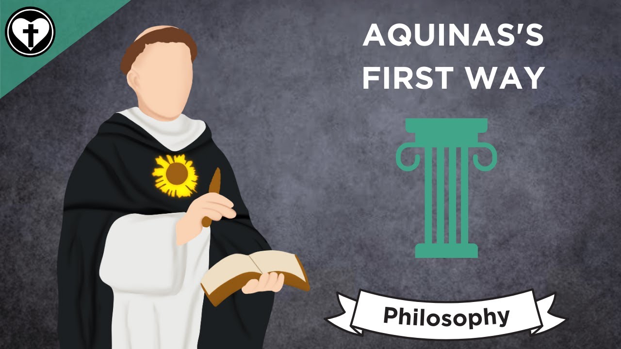 Aquinas' First Way (Proofs for the Existence of God) - YouTube