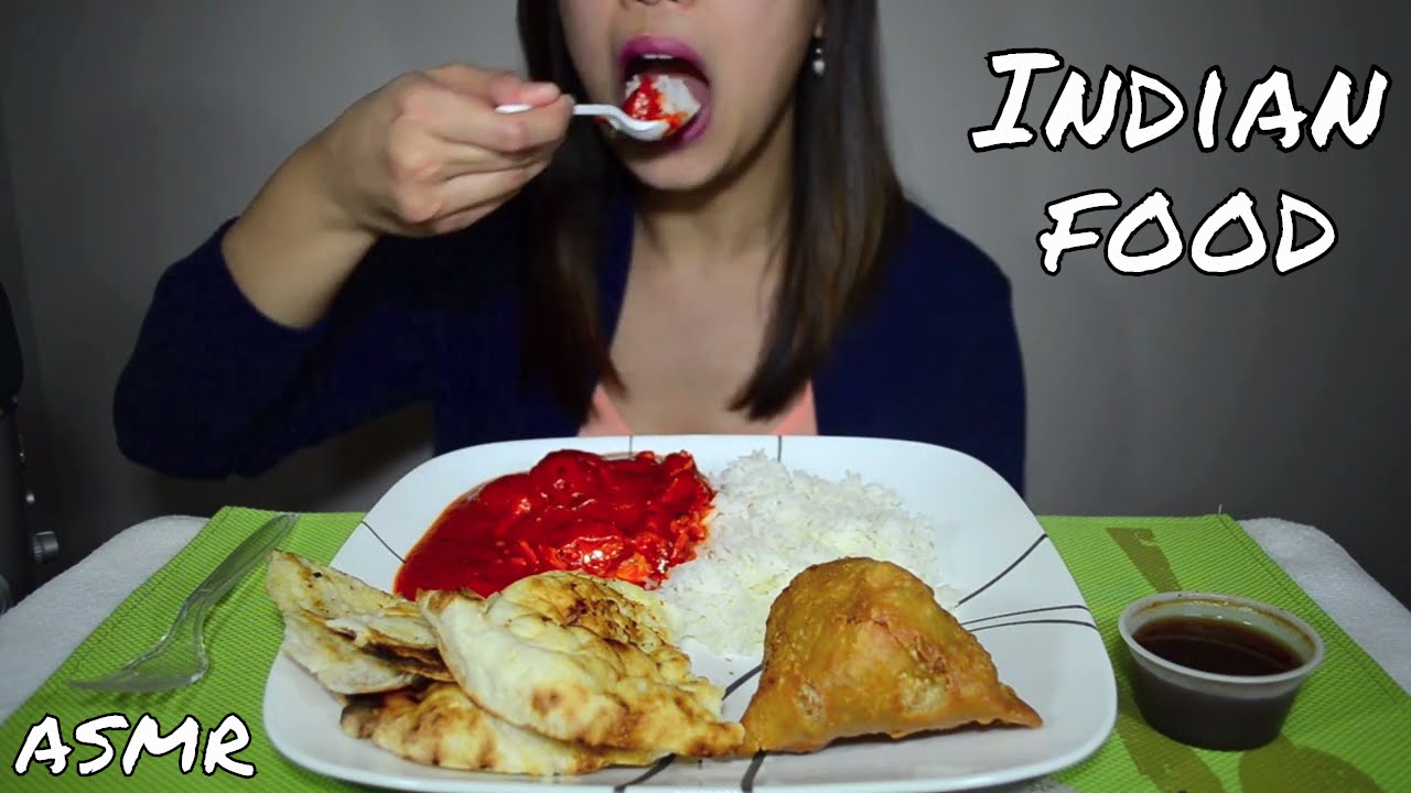 ASMR: Indian Food - Butter Chicken, Vegetable Samosa & Naan Bread ...
