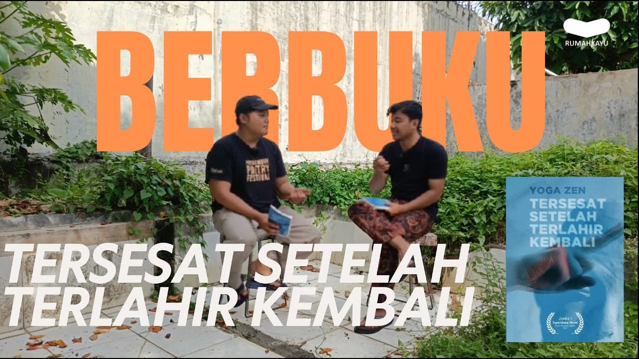 BERBUKU EPS. 1 | "Tersesat Setelah Terlahir Kembali" Yoga Zen | Hasbunallah Haris with Johan ...