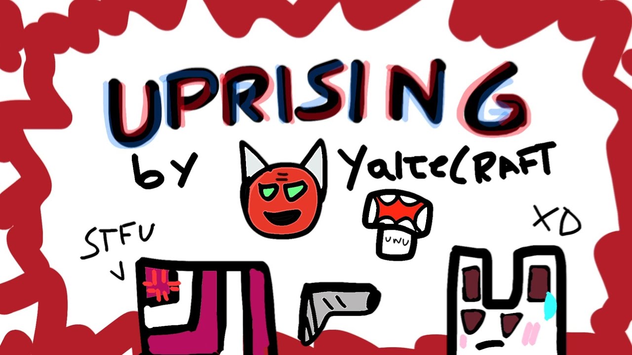 [Layout] "Uprising" by Yaitecraft & more 100% (Unrated Demon ...