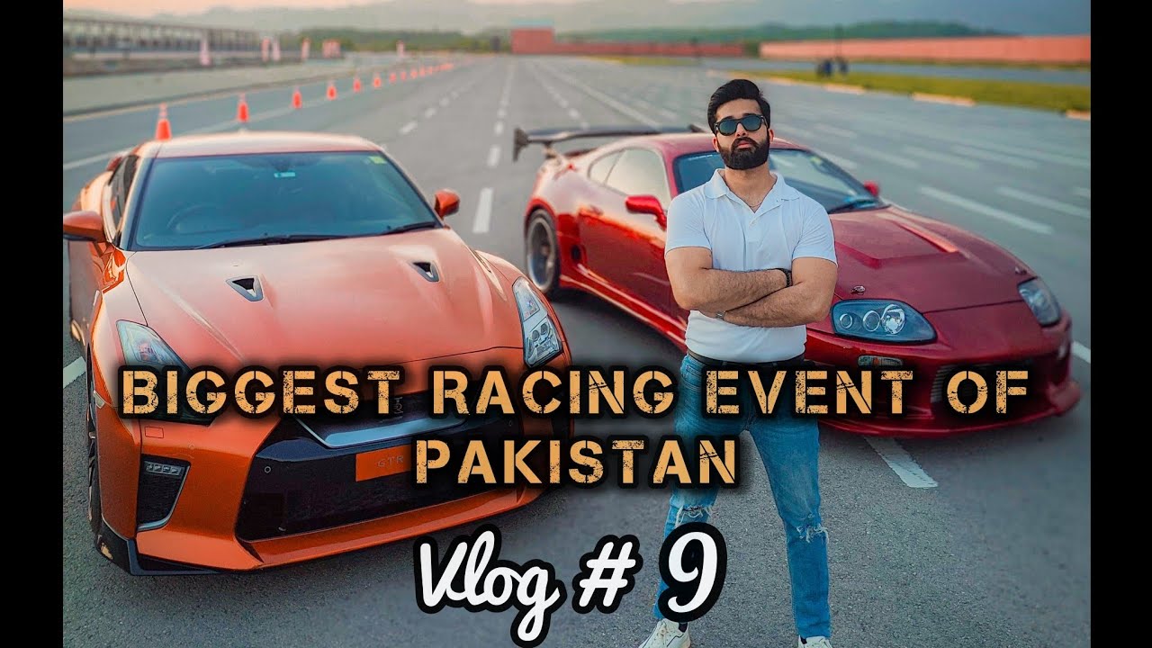 " THE " Biggest Racing Event Pakistan Has Ever Seen 🇵🇰🔥 | 2300 HP GTR 💣 ...
