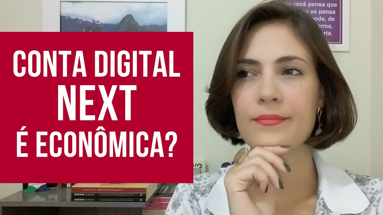 Conta Digital NEXT é econômica? - YouTube