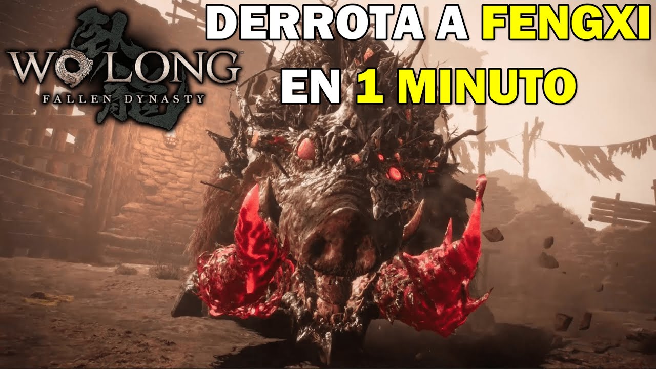 WO LONG: FALLEN DYNASTY | COMO DERROTAR A FENGXI DE LA FORMA MAS FÁCIL ...