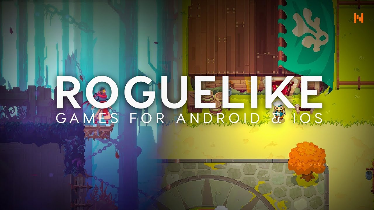 Top 15 Best Roguelike Roguelite RPG Games For Android IOS Of 2022 top-15-best-roguelike-roguelite-rpg-games-for-android-ios-of-2022